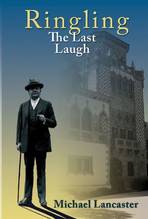 Ringling, The Last Laugh – The Historical Society of Sarasota County